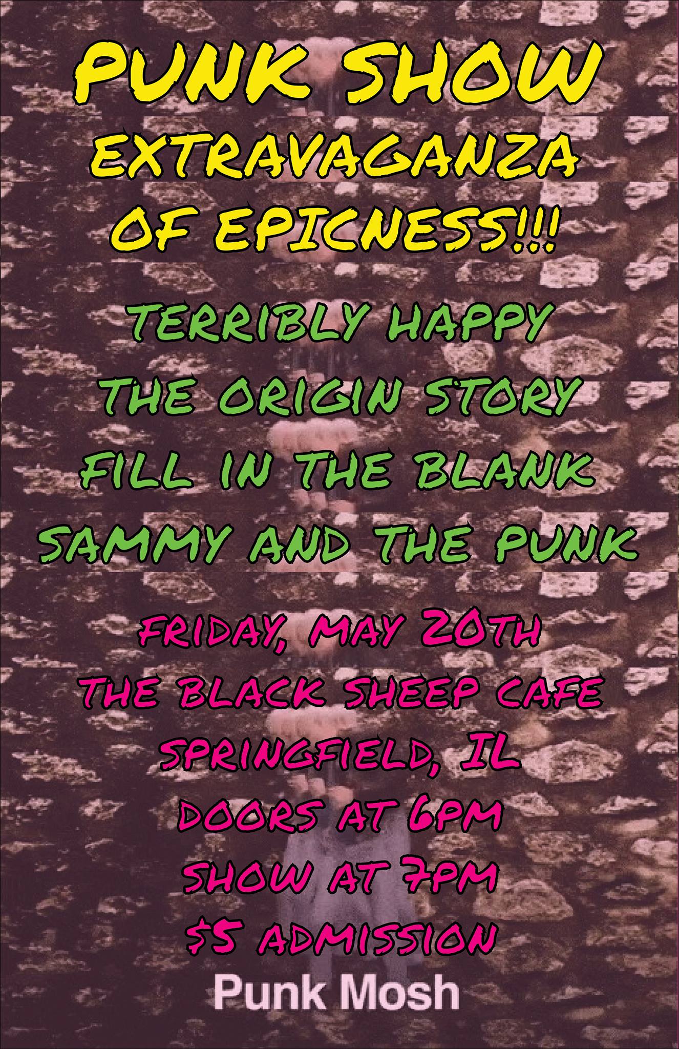 May 20th at Black Sheep: Terribly Happy, The Origin Story, Fill In The ...